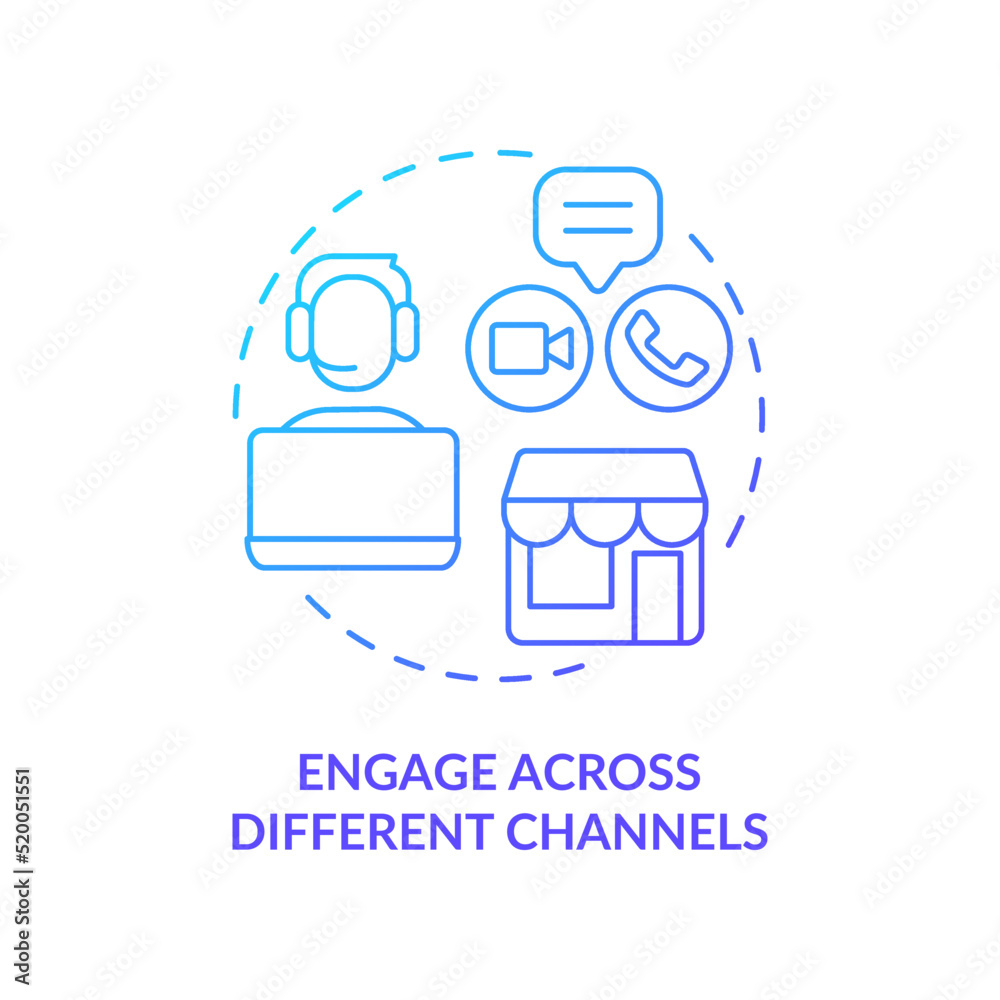 Engage across different channels blue gradient concept icon. Customer ...