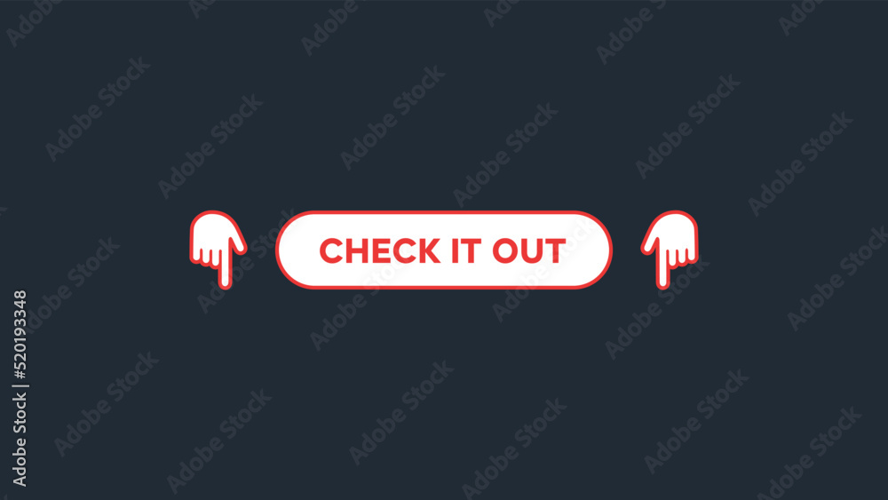 Flat check it out button with hand dawn on dark background vector ...