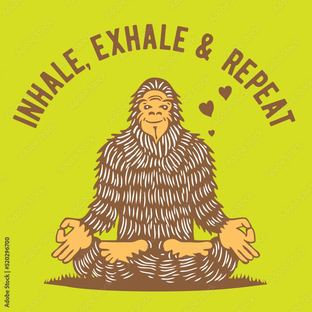 Yoga Inhale Exhale Repeat Bigfoot Illustration Stock Vector | Adobe Stock
