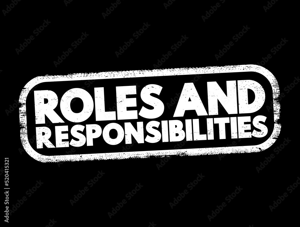 Roles And Responsibilities text stamp, concept background Stock Vector ... Roles And Responsibilities text stamp, concept background Stock Vector ...