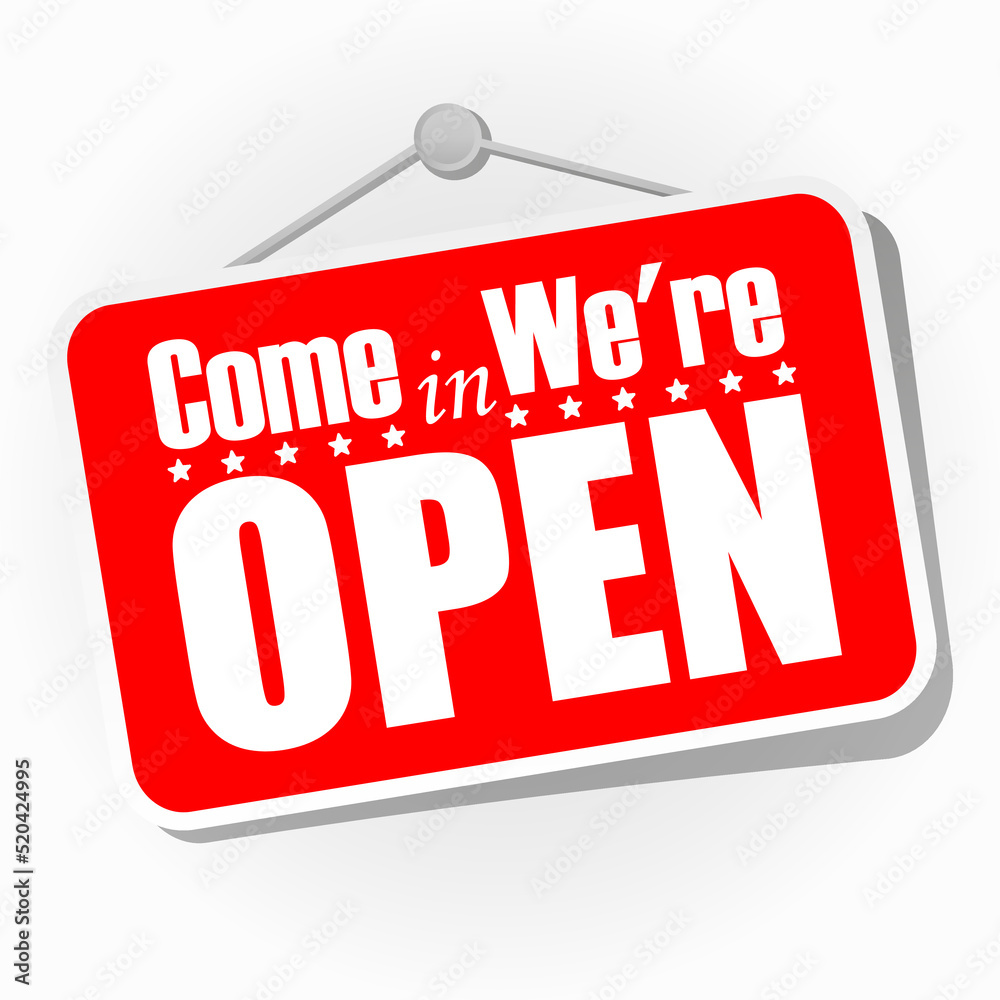 Red hanging sign with text Come in, we re open . Eps 10 vector Stock ...
