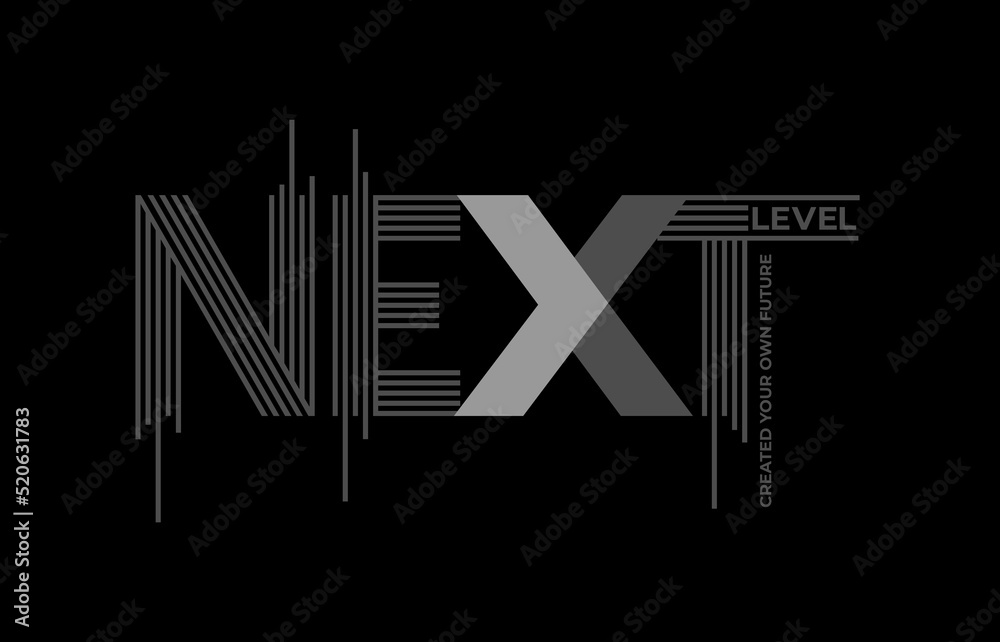 next level typography graphic design, for t-shirt prints, vector ...