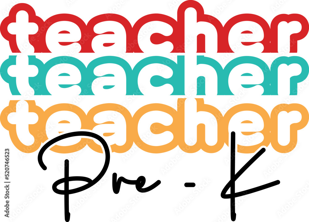 Pre K Teacher, back to school teacher stacked text colorful typography ...
