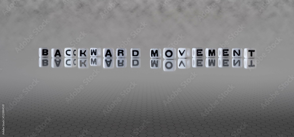 backward movement word or concept represented by black and white letter ...