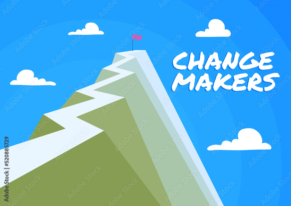 Sign displaying Change Makers. Business concept Young Turk Influencers ...