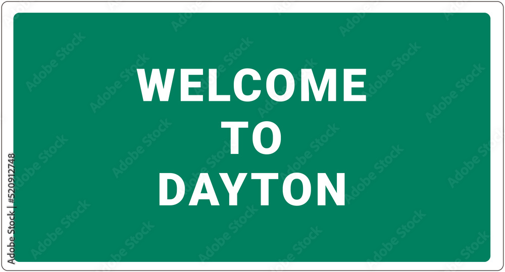 Welcome to Dayton. Dayton logo on green background. Dayton sign ...