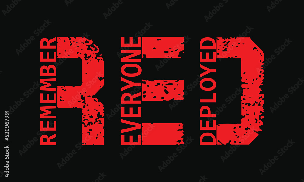 Red - Remember Everyone Deployed Stock Vector | Adobe Stock