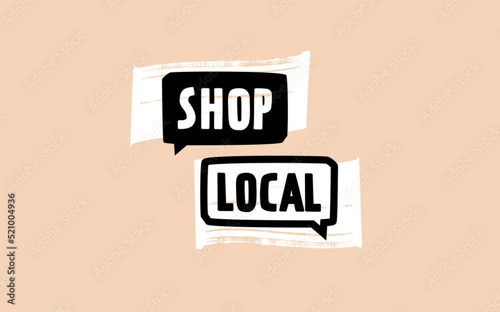 Shop Local Vector Illustration. Support Your Local Grocery And Small ...