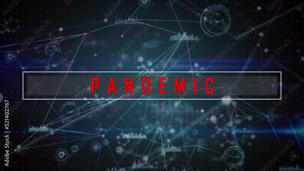 Animation of pandemic text in red over communication network and ...