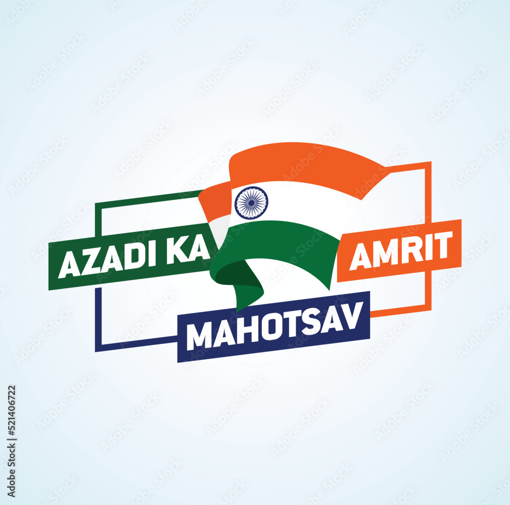 Plakat New Delhi, India - August 15, 2022: Azadi Ka Amrit Mahotsav ...