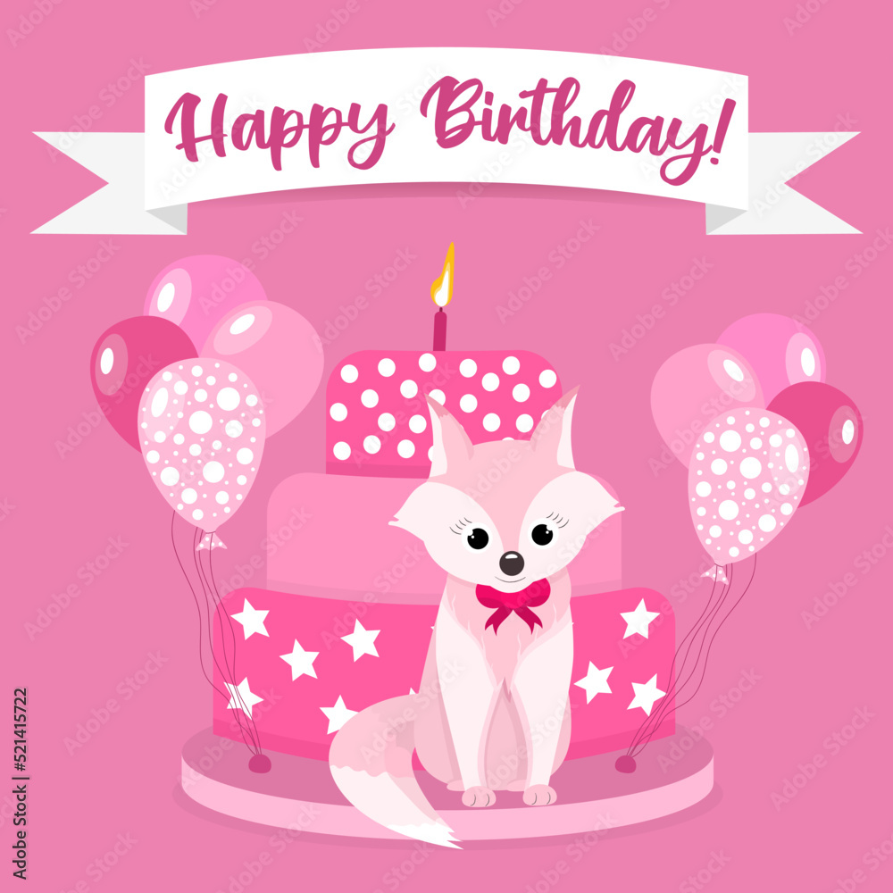 Happy Birthday card for girl. Flat illustration with cute little fox ...