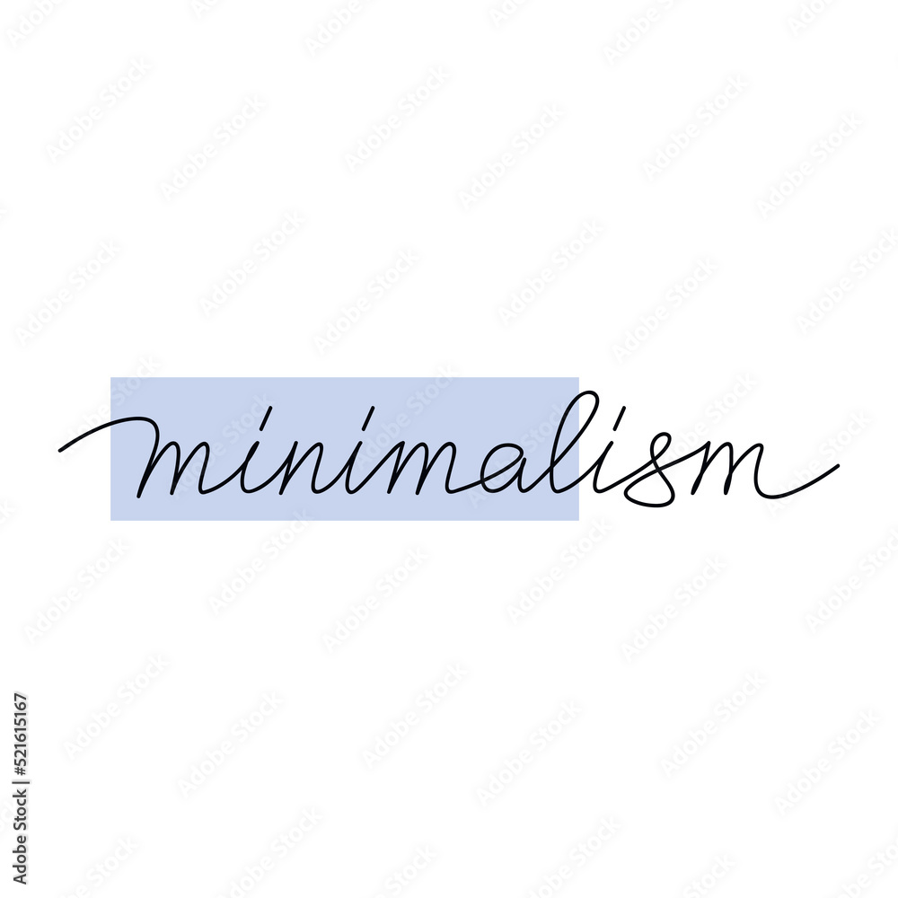 Minimalism one line continuous slogan. Vector handwritten lettering ...