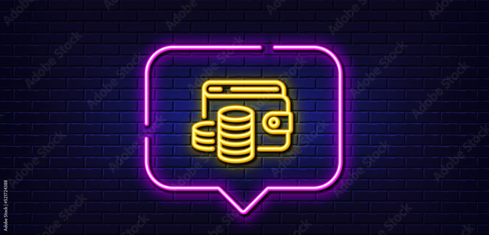 Neon light speech bubble. Wallet money line icon. Cash coins sign ...