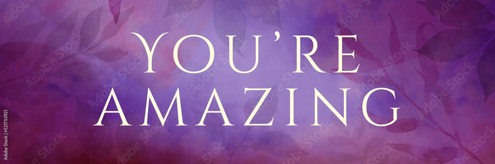You're Amazing message on purple floral background, employee of the ...