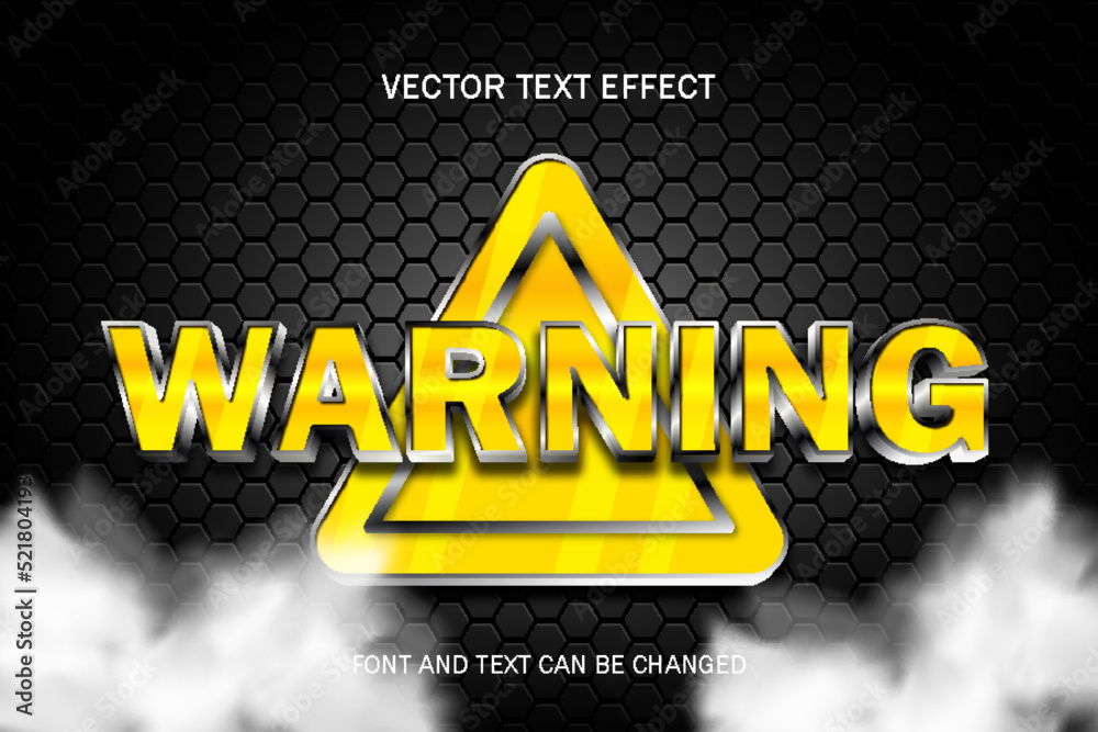 warning danger sign font typography lettering 3d editable text effect ...