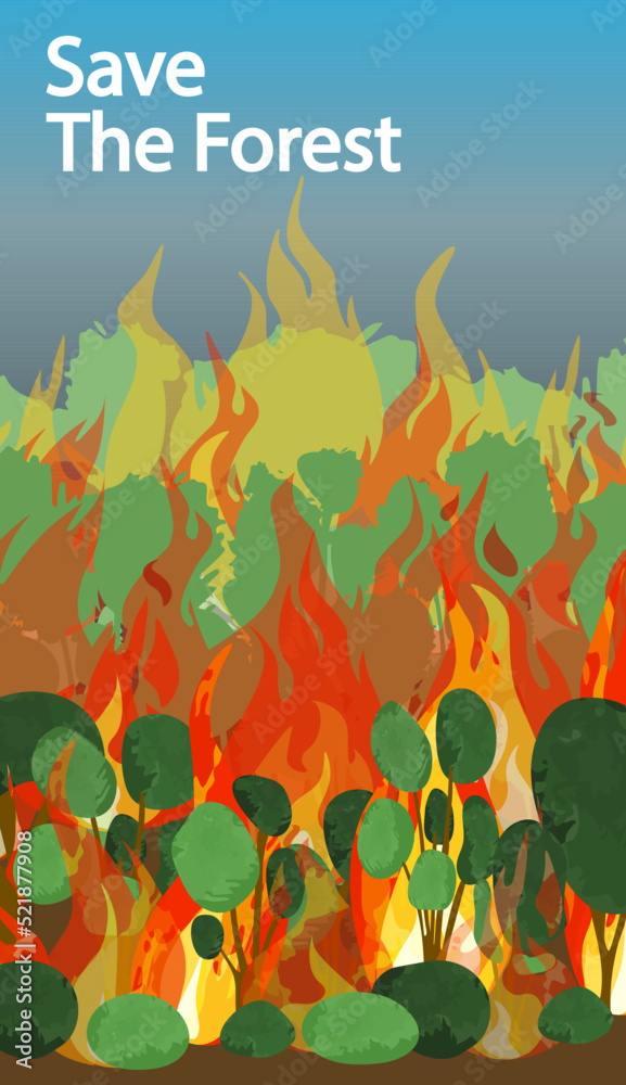 Save the forest poster design with fire in the forest and escaping ...