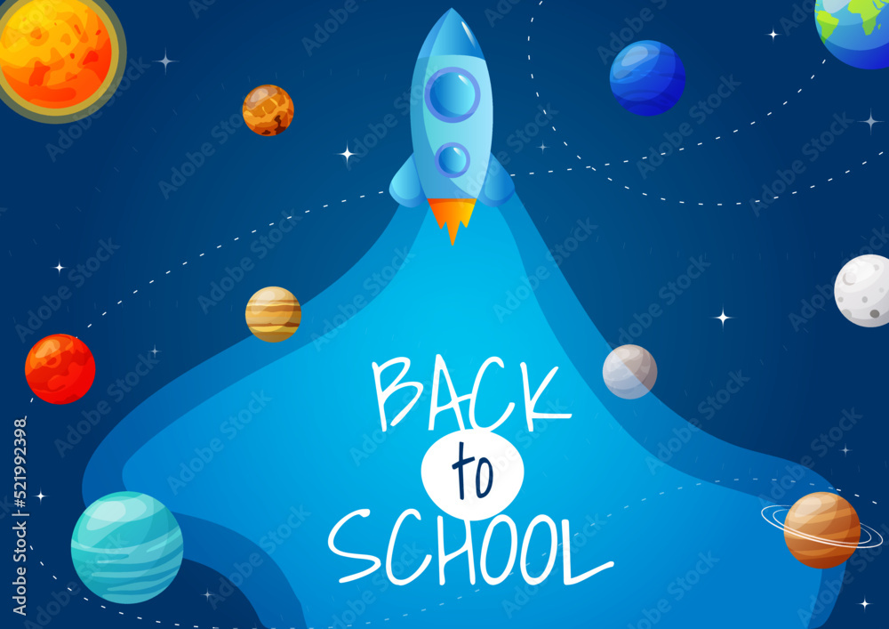 Back to school poster for kids with rosket, planets of solar system and ...