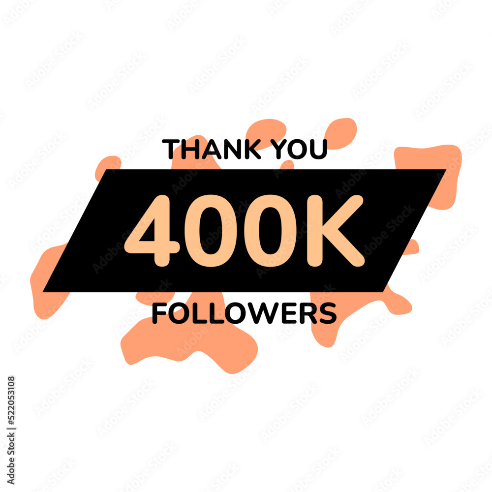 THANK YOU 400K FOLLOWERS CELEBRATION TEMPLATE DESIGN VECTOR GOOD FOR ...