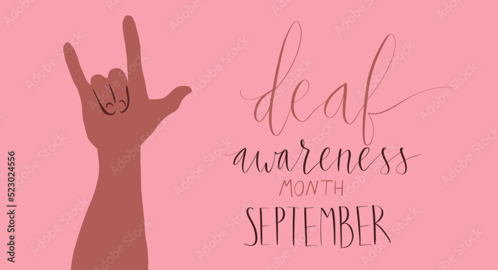 Deaf awareness month september handwritten calligraphy. Human hand ...