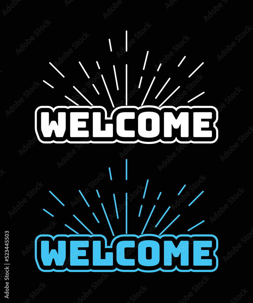 Welcome, beautiful inscription, text to decorate the invitation, banner ...