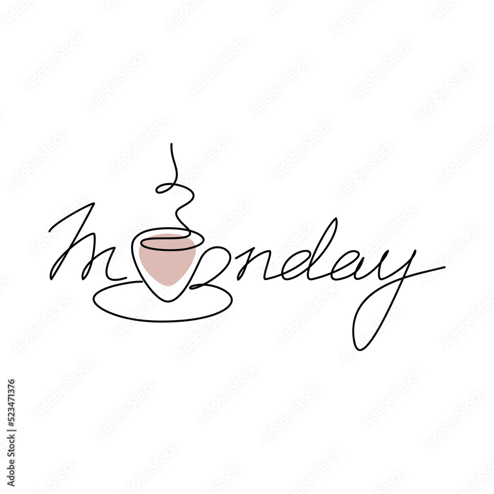 Word Monday with coffee cup drawing vector illustration. One line ...