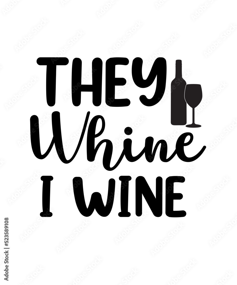 Wine Svg Bundle Funny Wine Quote Svg Bundle Wine Glass Svg Svg