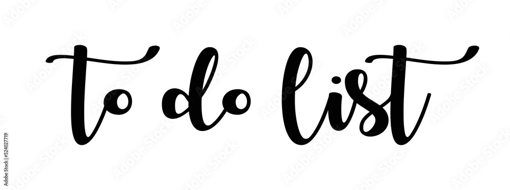 to do list - vector black ink lettering isolated on white background ...