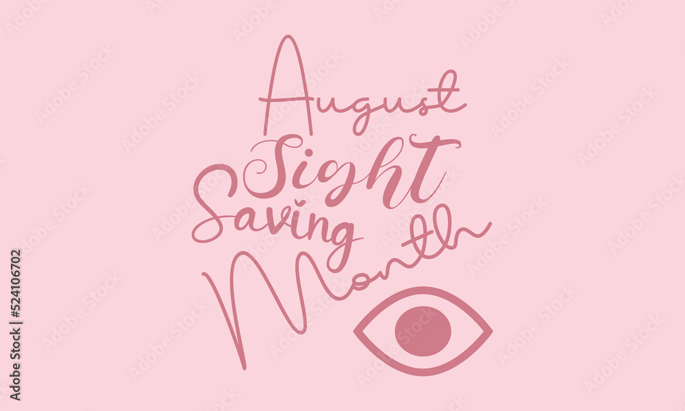 Sight Saving month calligraphic banner design on isolated background ...