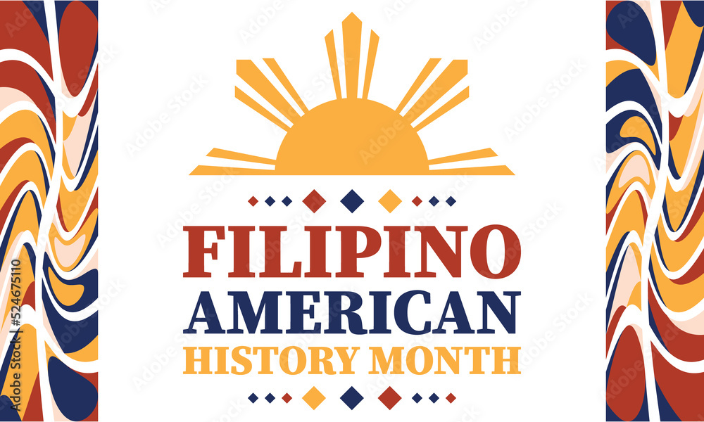 Filipino American History Month (FAHM) is celebrated in the United ...