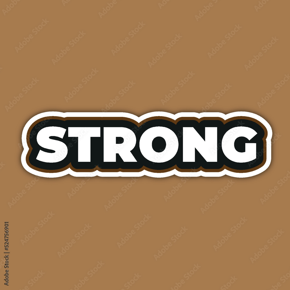 Vetor de strong sticker text effect with modern and simple style ...