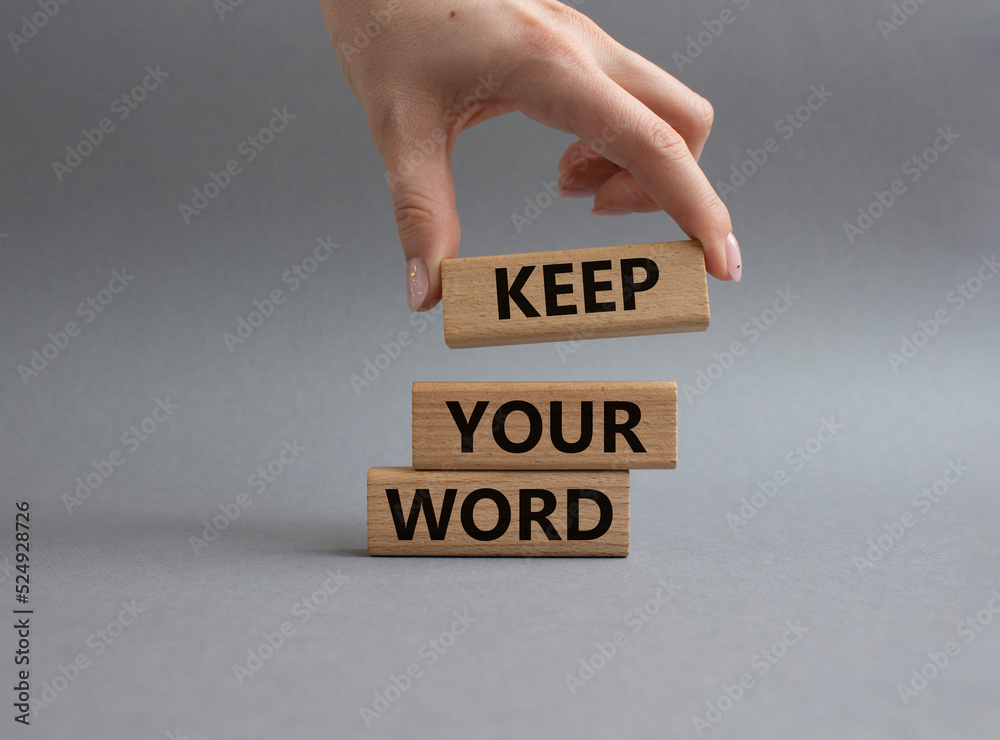 Keep your word symbol. Wooden blocks with words Keep your word ...