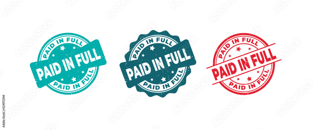 Paid in Full Sign or Stamp Grunge Rubber on White Background Stock ...