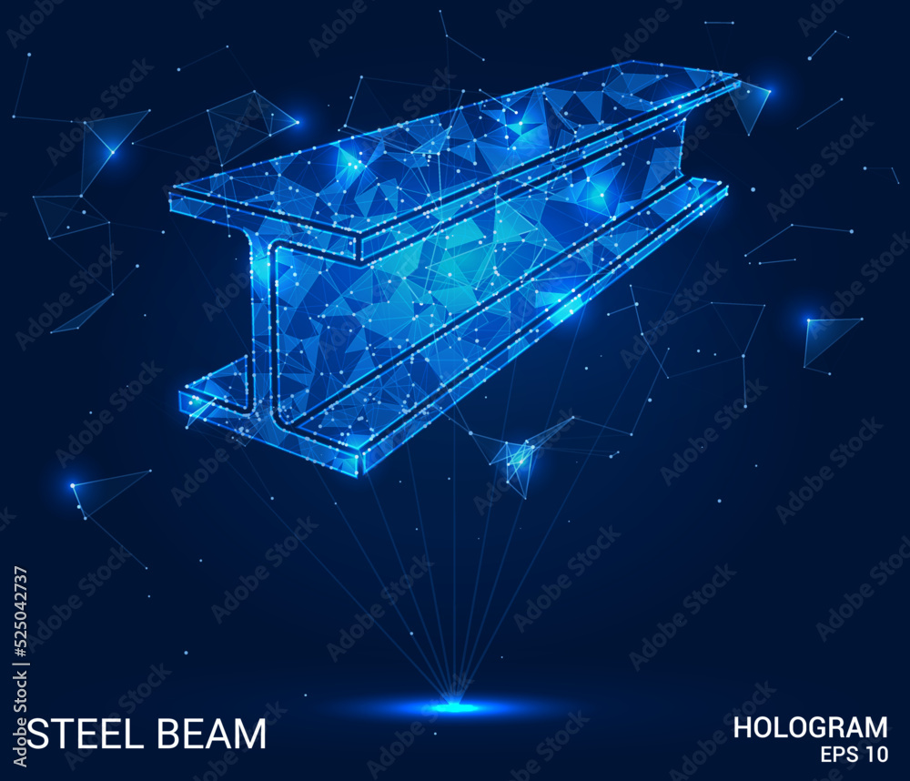 The hologram is a steel beam. A steel beam made of polygons, triangles ...