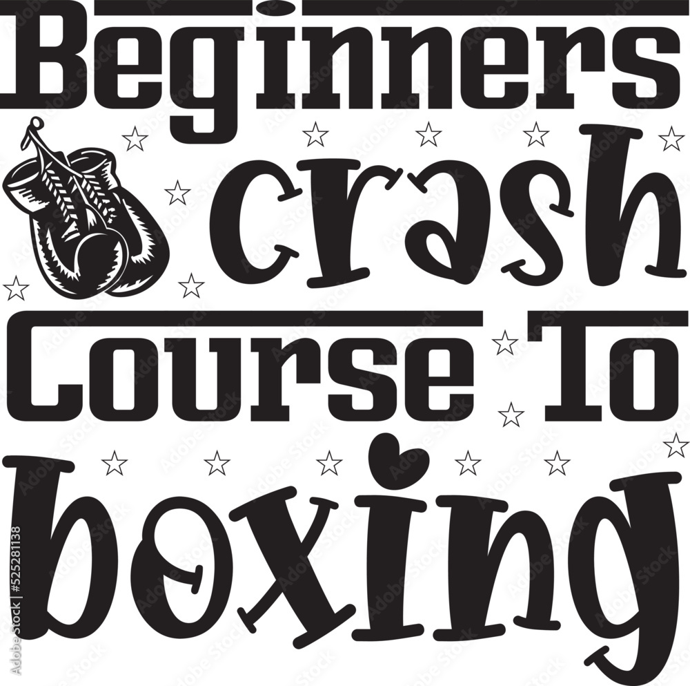 beginners crash course to boxing svg Stock Vector | Adobe Stock beginners crash course to boxing svg Stock Vector | Adobe Stock