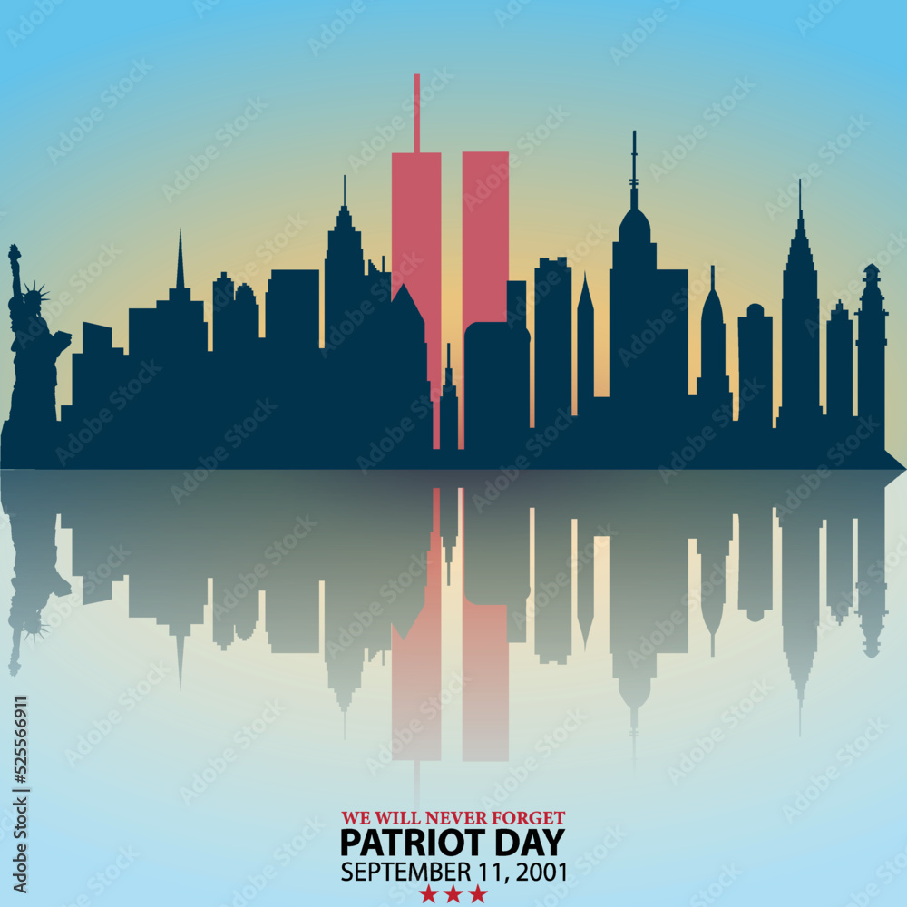 National Day of Remembrance. World Trade Centre. 911 Patriot Day. New ...