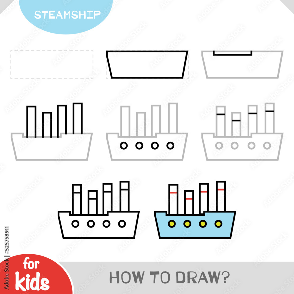 How to draw Steamship for children. Step by step drawing tutorial Stock ...