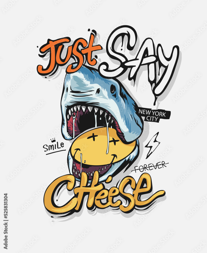 say cheese slogan with shark and smile face graphic vector illustration ...