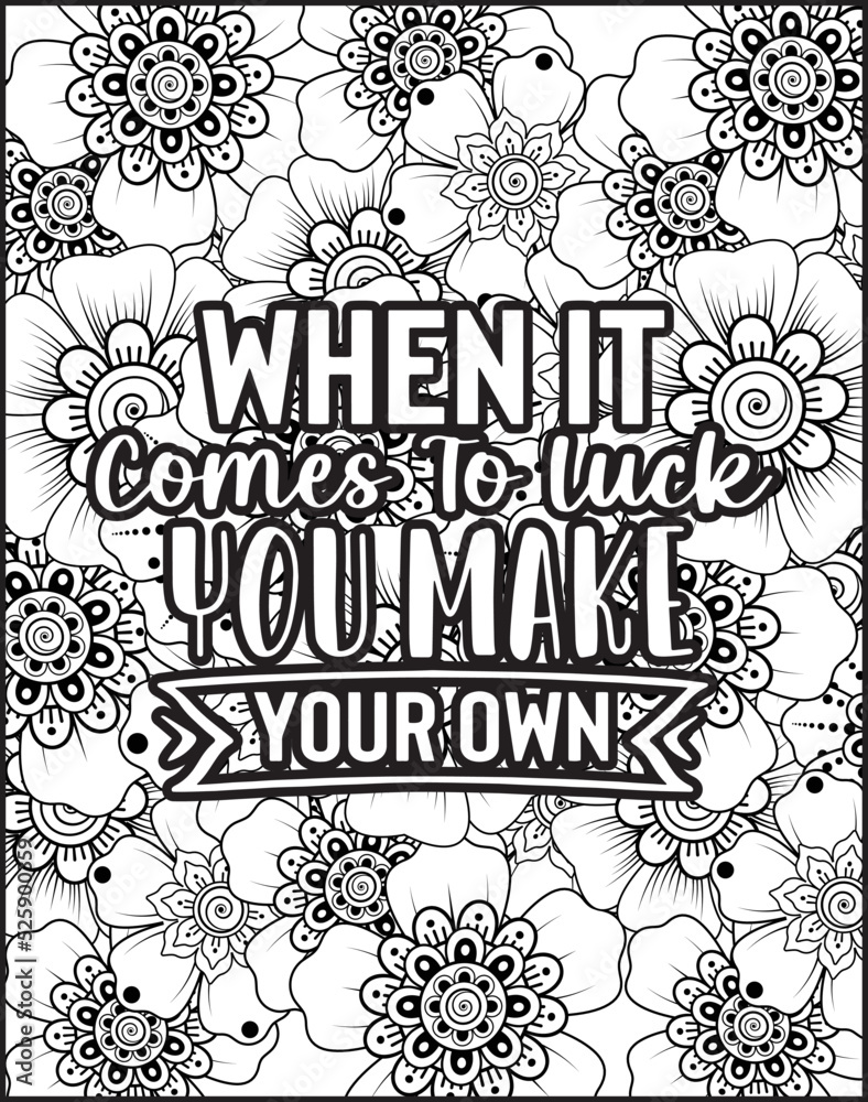 Motivational quotes coloring pages design Stock Vector | Adobe Stock