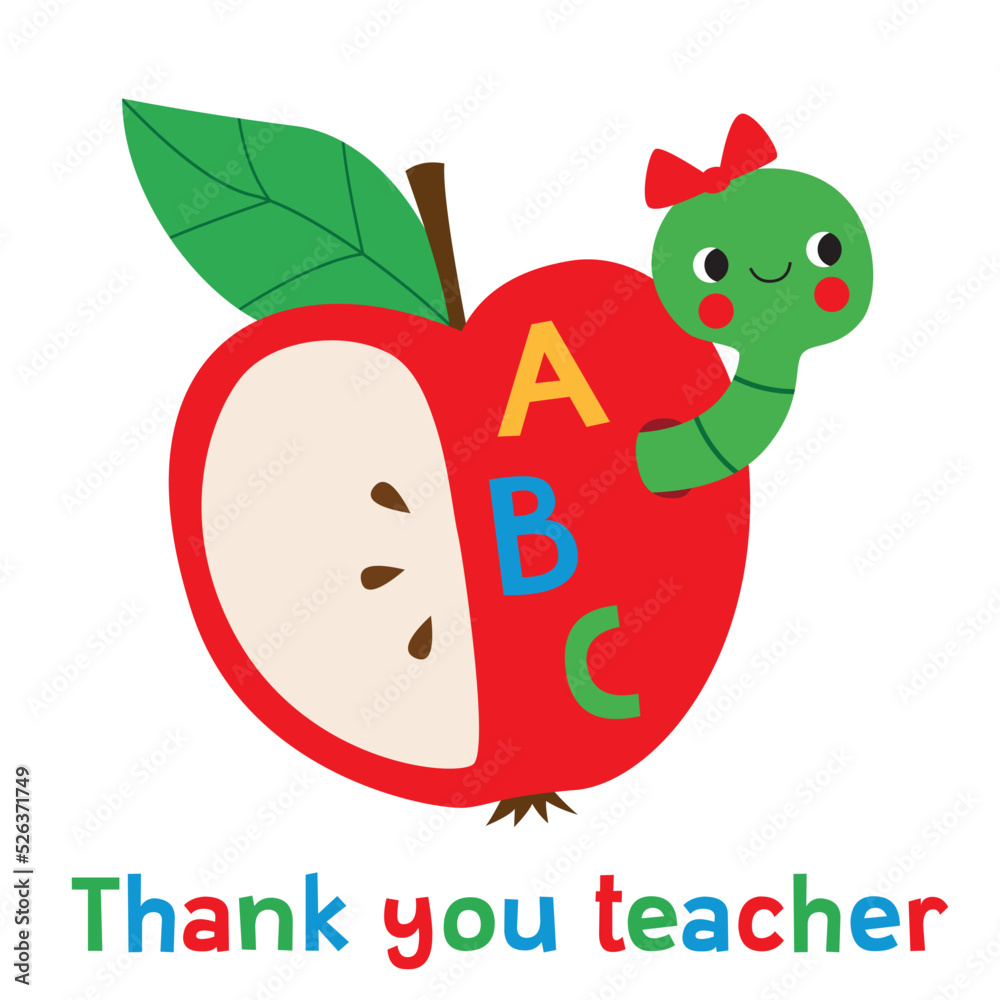 Thank you teacher, vector greeting card (cute cartoon apple with worm ...