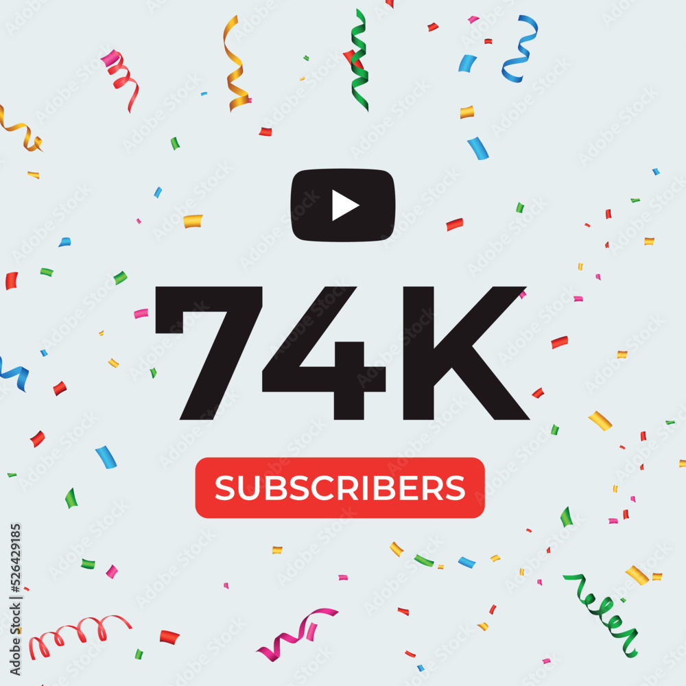 Thank you 74k or 74 thousand subscribers celebration template. Premium ...