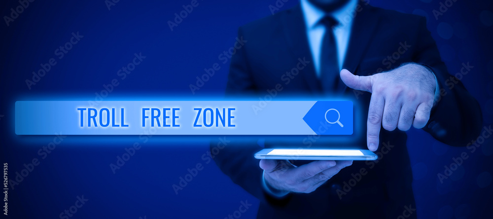 Sign displaying Troll Free Zone. Internet Concept Social network where ...