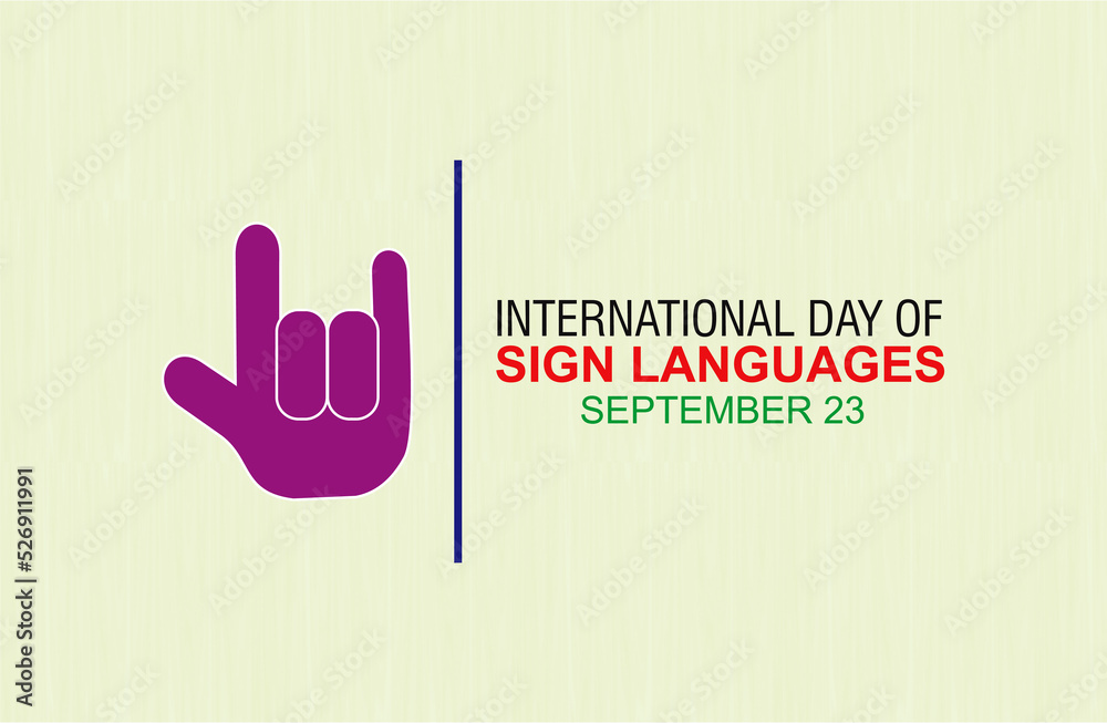 International day of sign languages September 23, poster banner with I ...
