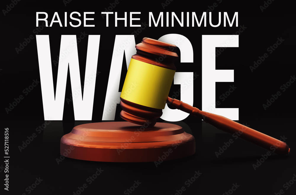 Raise the Minimum Wage Background with Gavel and Justice Symbol 3D ...