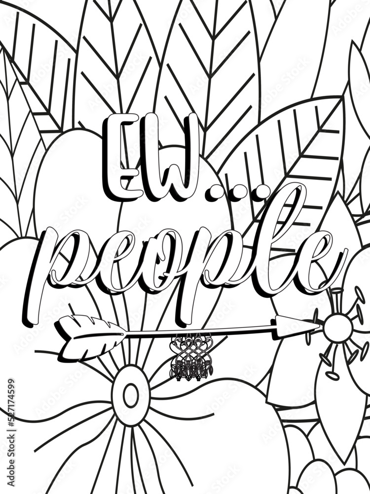 Funny-Quotes Coloring pages. Coloring page for adults and kids. Vector ...