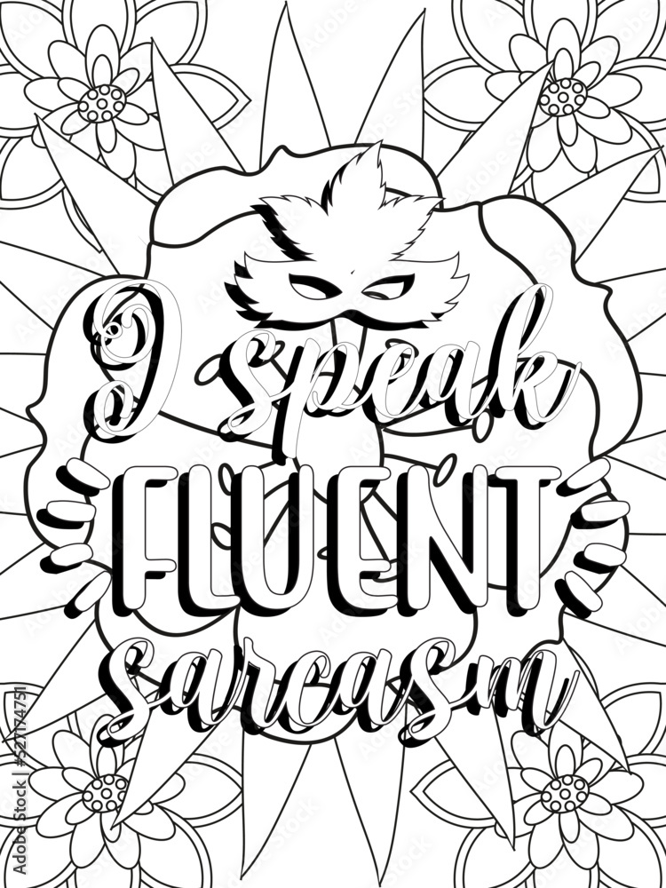 Funny-Quotes Coloring pages. Coloring page for adults and kids. Vector ...