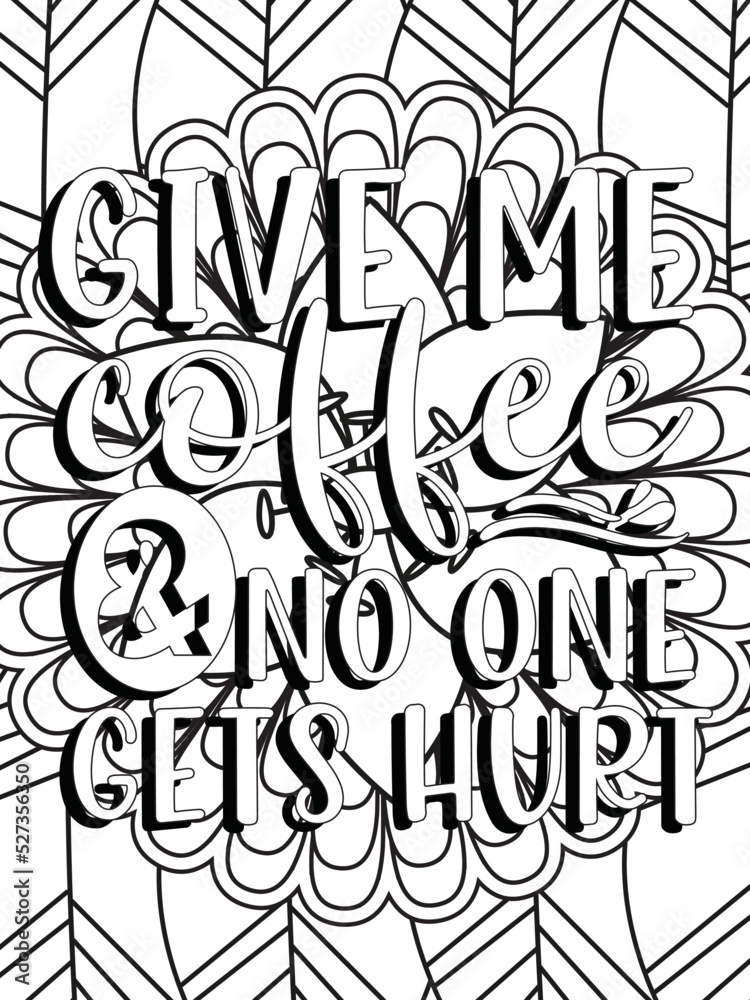 Funny-Quotes Coloring pages. Coloring page for adults and kids. Vector ...