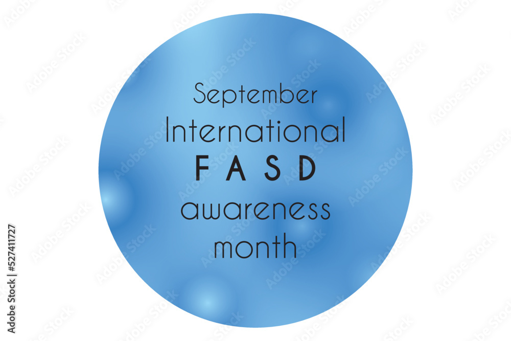 International Fetal Alcohol Spectrum Disorder (FASD) awareness day ...