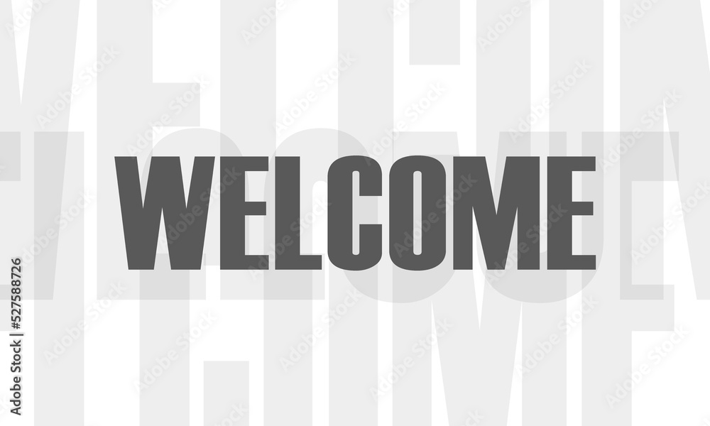 Welcome lettering with repeating background with transparency Stock ...