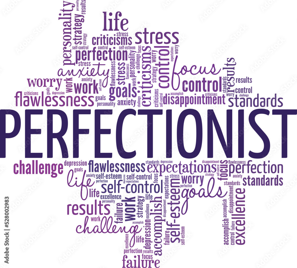 Perfectionist word cloud conceptual design isolated on white background ...