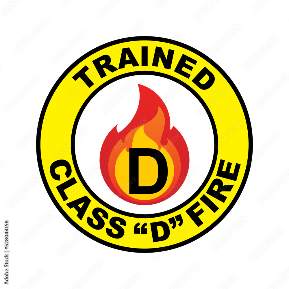 Trained of Class D Fire sticker and label design for safety education ...